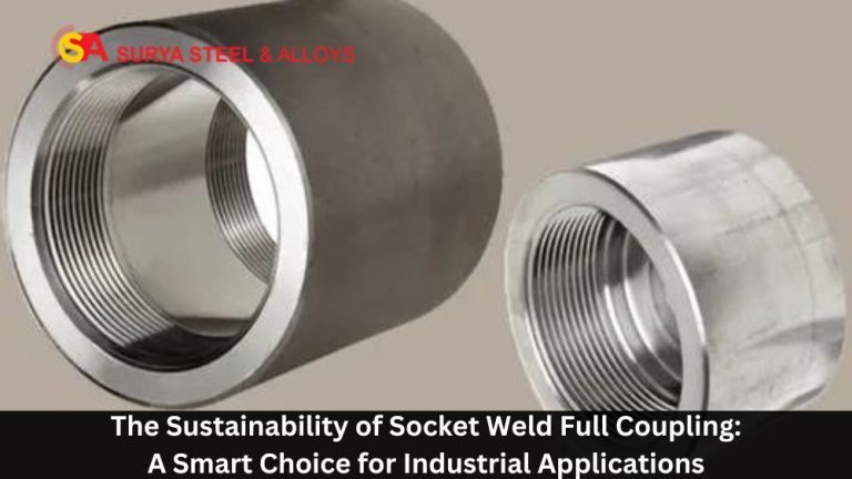 The Sustainability of Socket Weld Full Coupling: A Smart Choice for ...