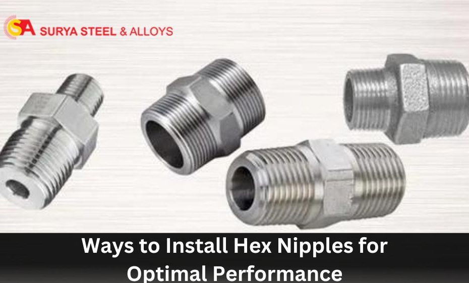 Ways to Install Hex Nipples for Optimal Performance